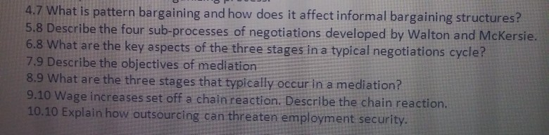 Solved 4.7 What is pattern bargaining and how does it affect | Chegg.com