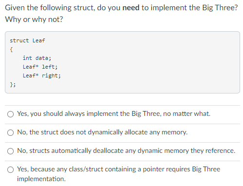 Solved Given the following struct, do you need to implement | Chegg.com