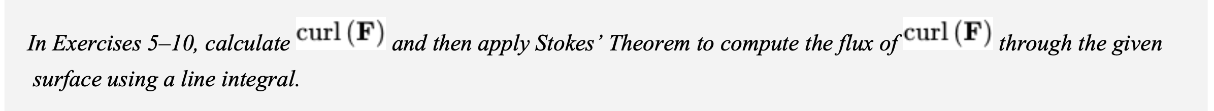 Solved curl (F) and then apply Stokes' Theorem to compute | Chegg.com