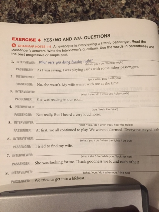 EXERCISE 4 YES/NO AND WH- QUESTIONS 囚 GRAMMAR NOTES | Chegg.com
