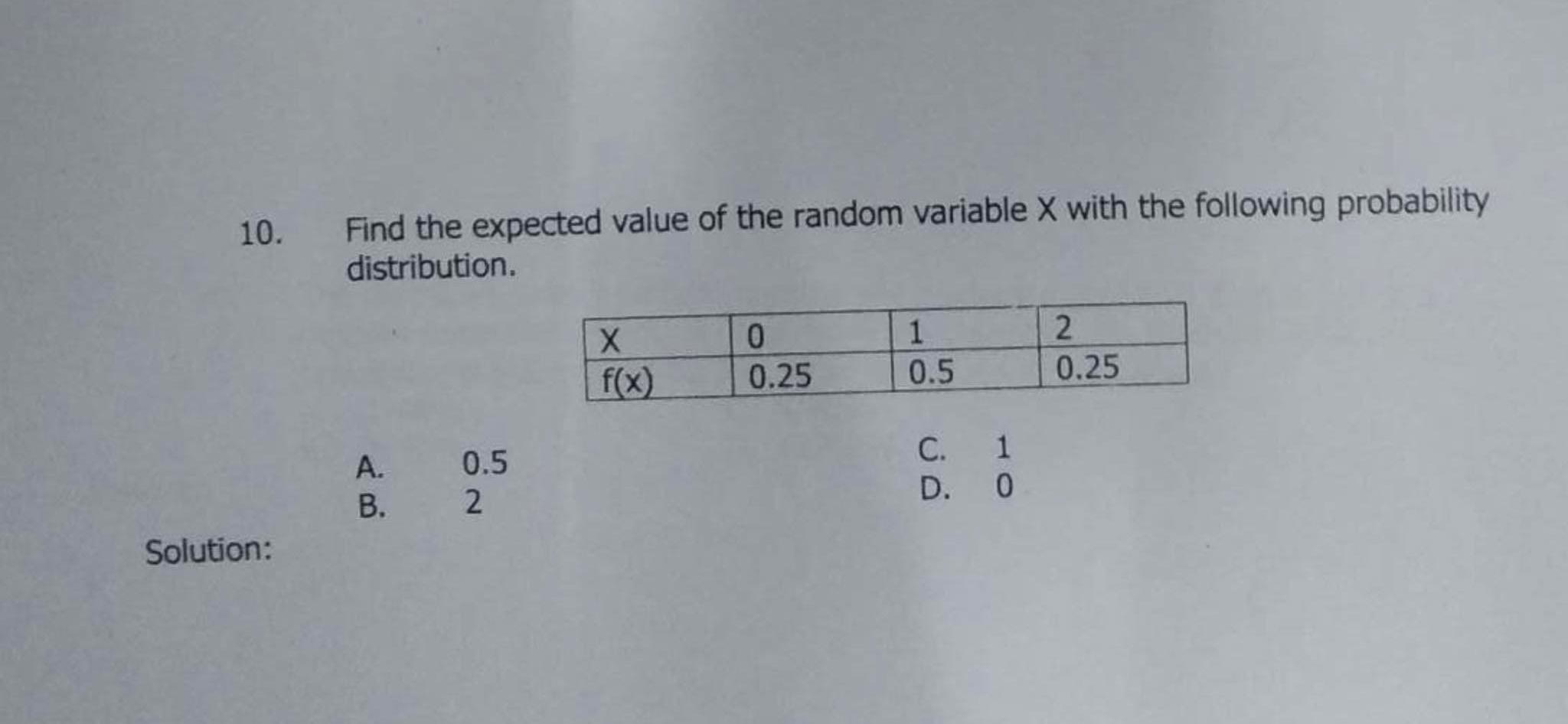 Solved 10. Find the expected value of the random variable X | Chegg.com