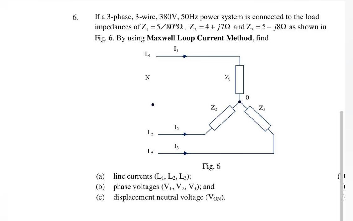 Solved 6. If a 3-phase, 3-wire, 380V, 50Hz power system is | Chegg.com