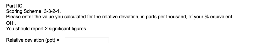 Solved Part IIC. Scoring Scheme: 3-3-2-1. Please enter the | Chegg.com