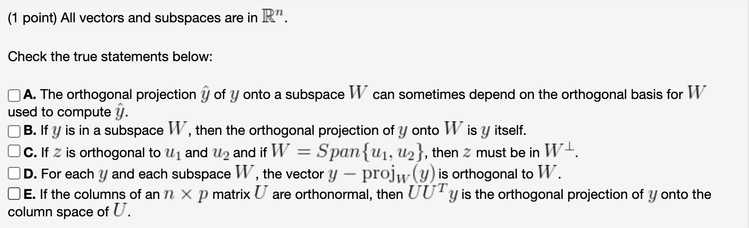 Solved (1 point) All vectors and subspaces are in R". Check | Chegg.com