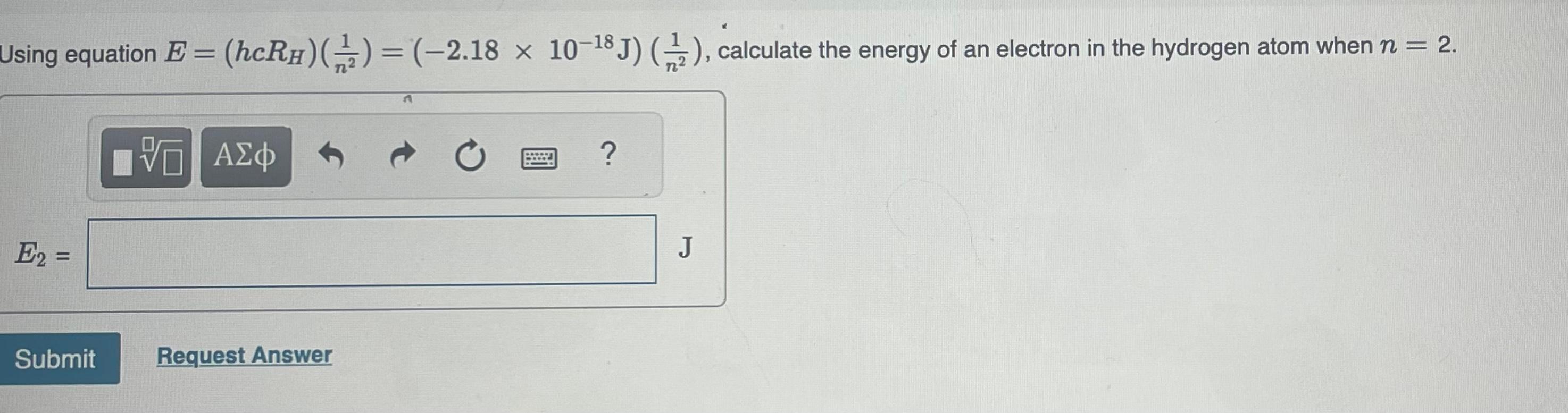 Solved Using equation E=(hcRH(1/n^2)= (-2.18x10^-18J)(1/n^2) | Chegg.com