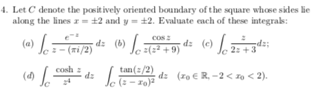Solved . Let C denote the positively oriented boundary of | Chegg.com