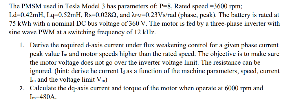 a The PMSM used in Tesla Model 3 has parameters of: | Chegg.com