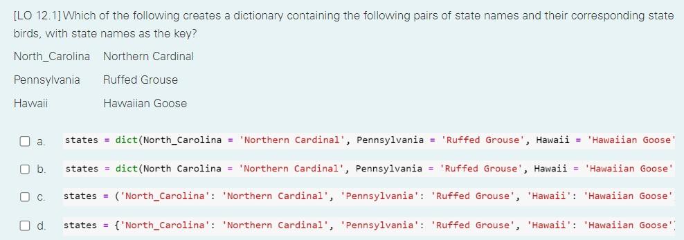 Solved [LO 12.1] Which of the following creates a dictionary | Chegg.com
