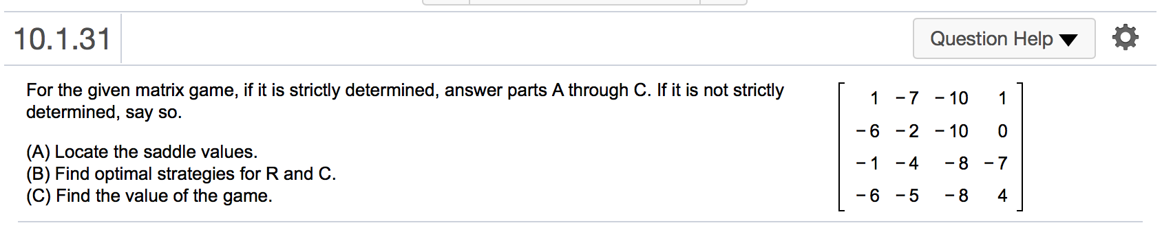 Solved 10.1.31 Question Help For the given matrix game, if | Chegg.com