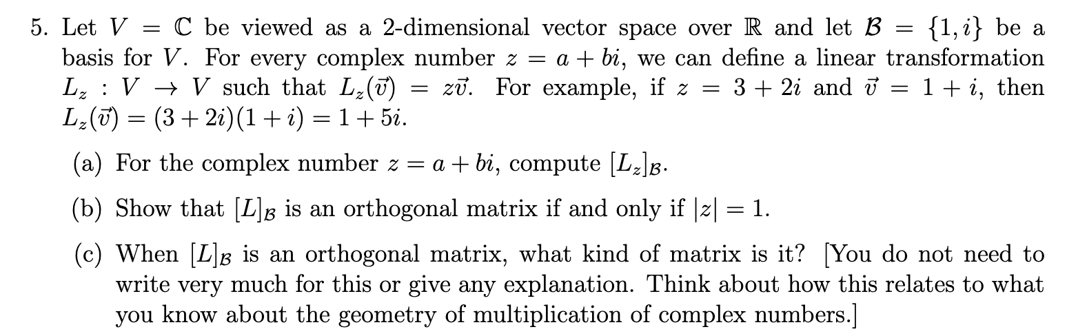 Solved Let V=C be viewed as a 2 -dimensional vector space | Chegg.com