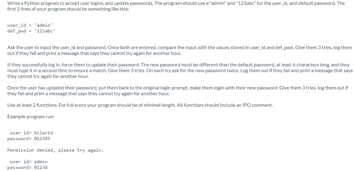 Solved Write a Python program to accept user logins, and | Chegg.com