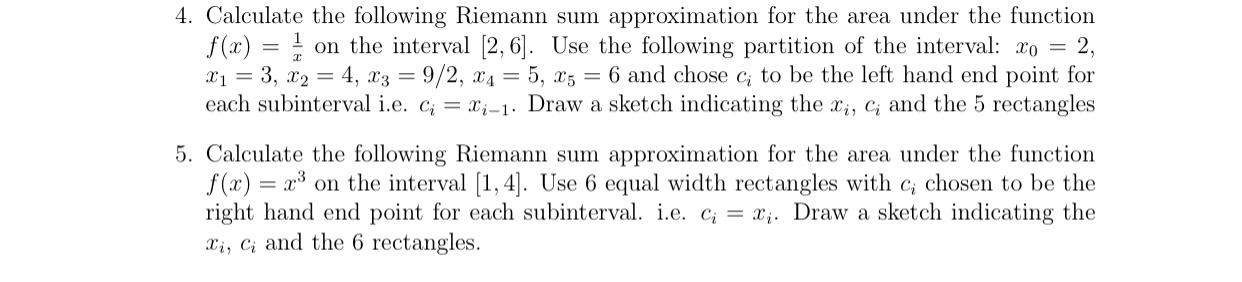 Solved Calculate the following Riemann sum approximation for | Chegg.com