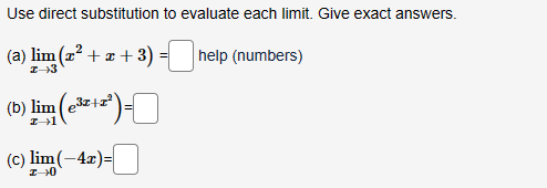 Solved Use direct substitution to evaluate each limit. Give | Chegg.com