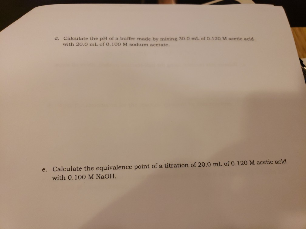 Solved d. Calculate the pH of a buffer made by mixing 30.0 | Chegg.com