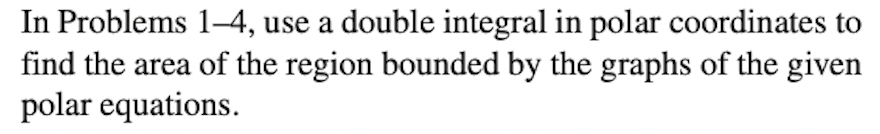 Solved In Problems 1−4, use a double integral in polar | Chegg.com