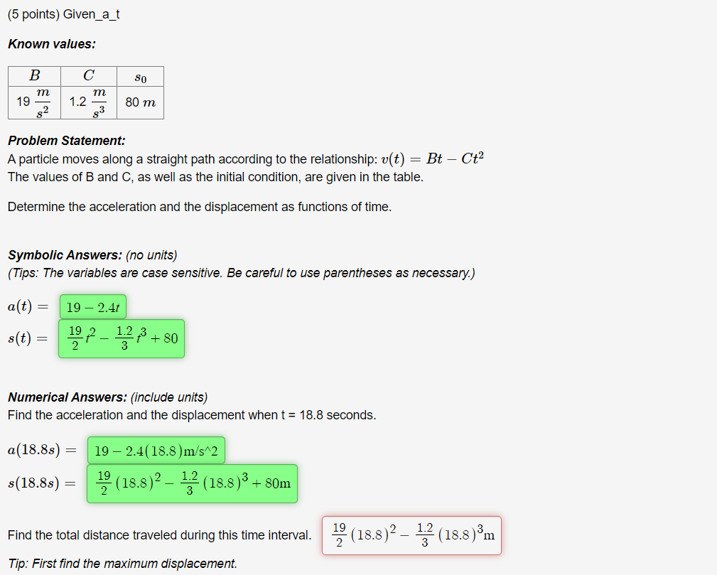 Solved Known values: Problem Statement: A particle moves | Chegg.com