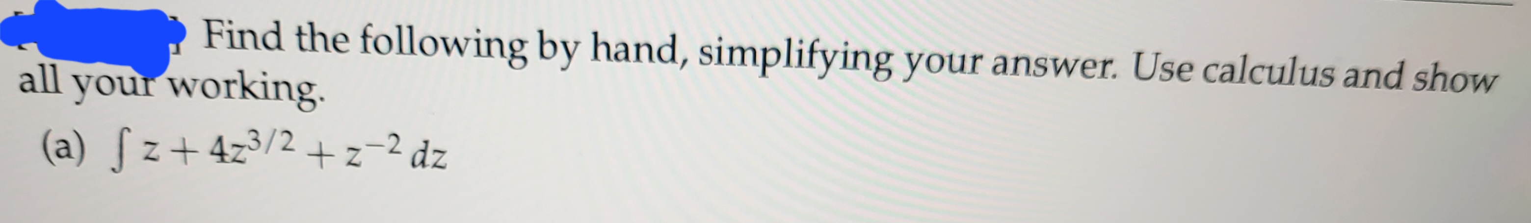 Solved Find the following by hand, simplifying your answer. | Chegg.com