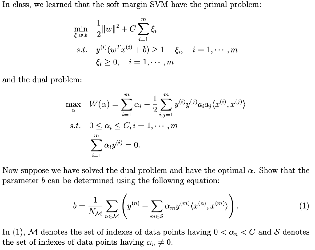 In class, we learned that the soft margin SVM have | Chegg.com