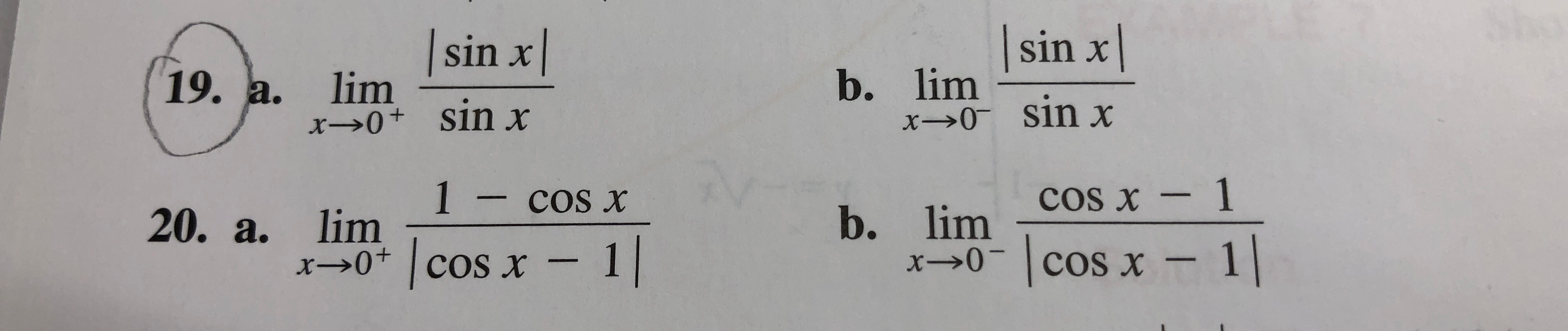 Solved a. limx->0+ |sin x|/sin x b. limx->0- |sin x|/sin | Chegg.com