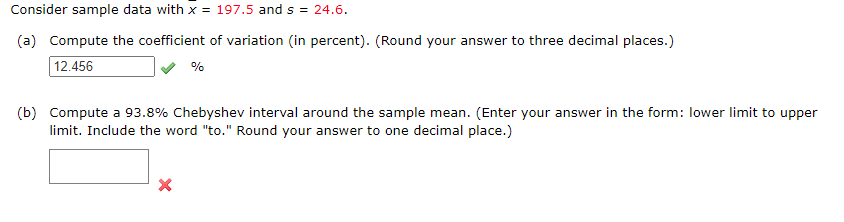 Solved Consider sample data with x=197.5 and s=24.6. (a) | Chegg.com