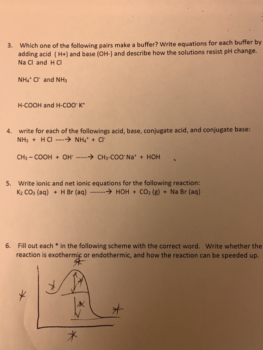 Solved Which one of the following pairs make a buffer? Write | Chegg.com