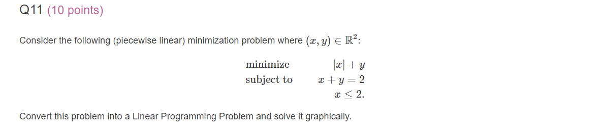 Solved Q11 (10 points) Consider the following (piecewise | Chegg.com Solved Q11 (10 points) Consider the following (piecewise | Chegg.com