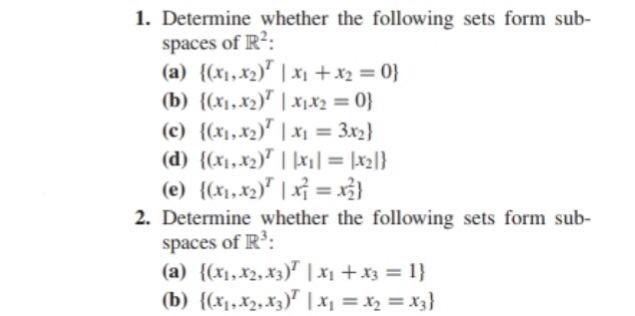 Solved 1. Determine whether the following sets form sub- | Chegg.com