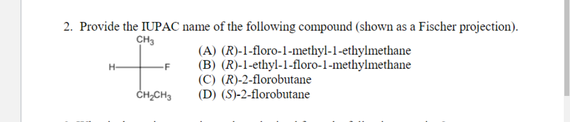 Solved 2. Provide the IUPAC name of the following compound | Chegg.com