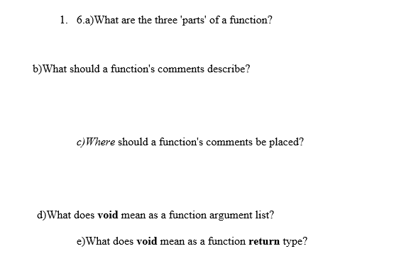 Solved 1. 6.a)What are the three parts' of a function? | Chegg.com
