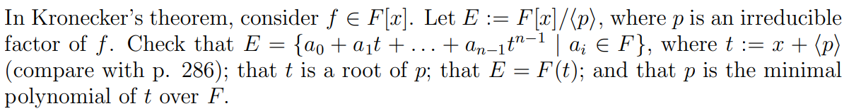Solved In Kronecker's theorem, consider fe F[x]. Let E := | Chegg.com