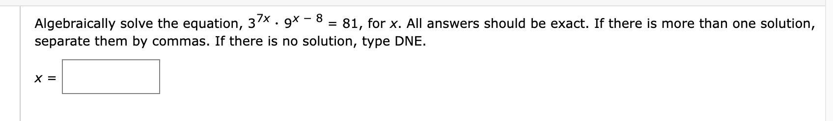 Solved Algebraically solve the equation, (97x+4)2=9, for x. | Chegg.com Solved Algebraically solve the equation, (97x+4)2=9, for x. | Chegg.com