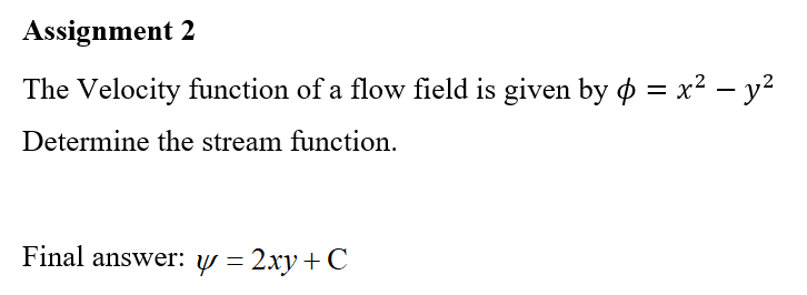 Solved Assignment 2 The Velocity function of a flow field is | Chegg.com
