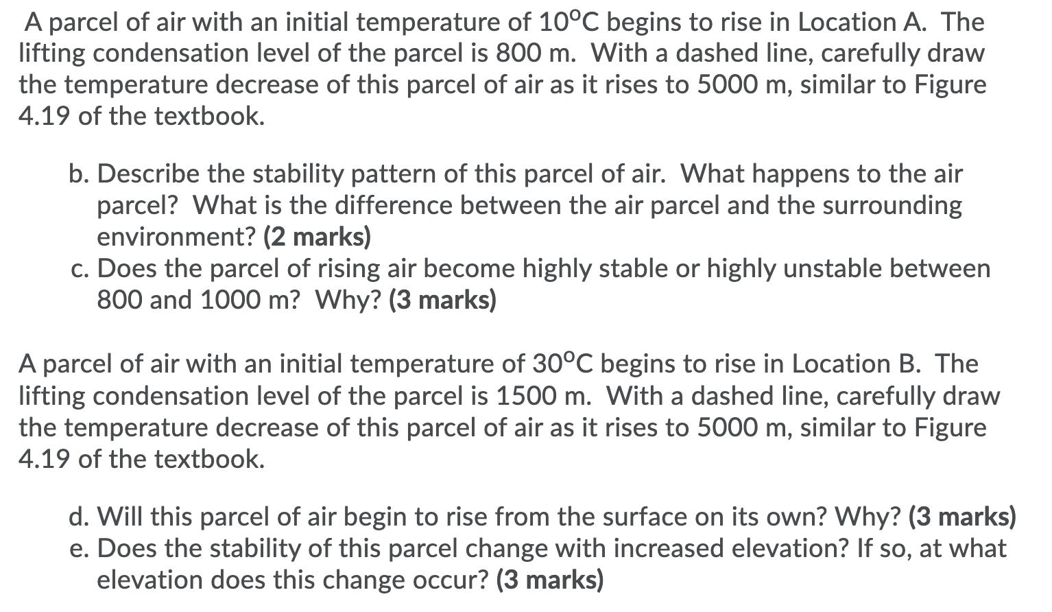 Solved A parcel of air with an initial temperature of 10°C | Chegg.com