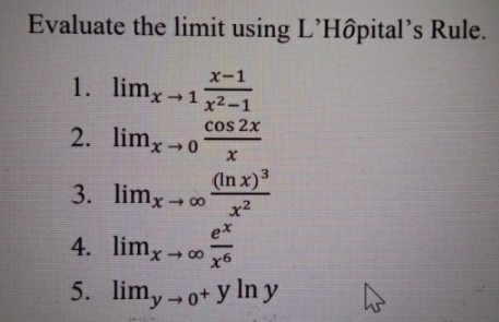 Solved Evaluate the limit using L'Hôpital's Rule. 1. limx-1 | Chegg.com