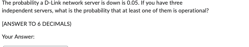 Solved The probability a D-Link network server is down is | Chegg.com