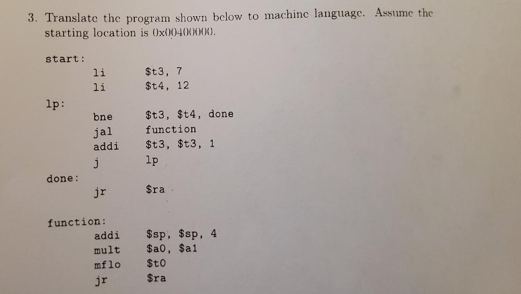 Solved 3. Translate the program shown below to machine | Chegg.com