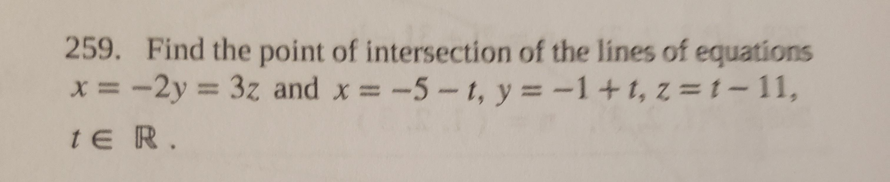 Solved 259. Find the point of intersection of the lines of | Chegg.com