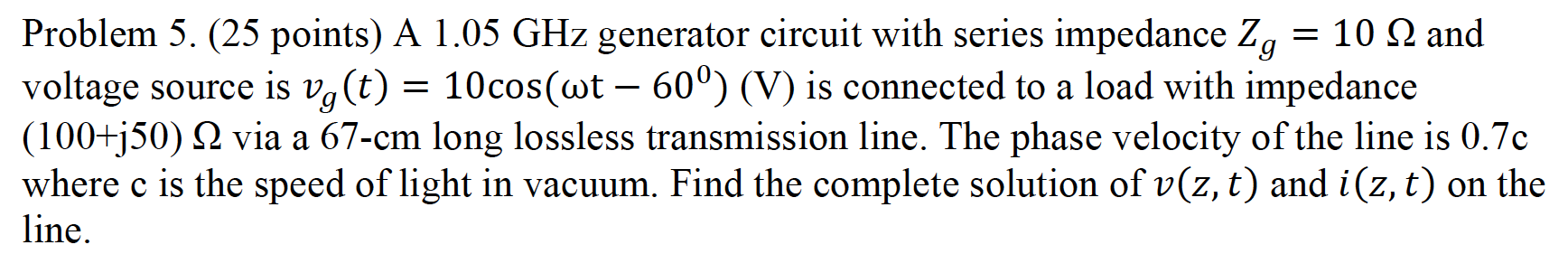 Solved Problem 5. (25 points) A 1.05 GHz generator circuit | Chegg.com