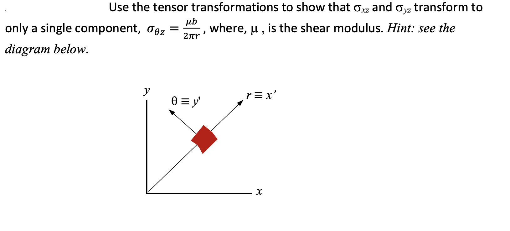 Solved Use the tensor transformations to show that σxz and | Chegg.com