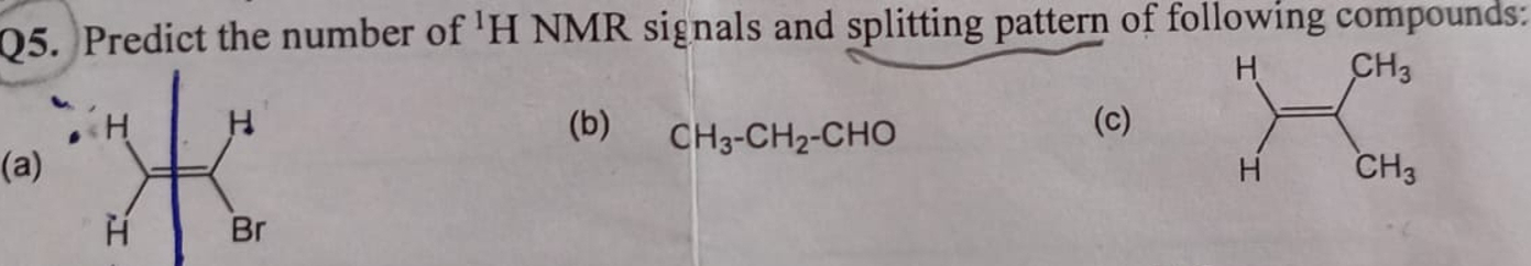 Q5. ﻿Predict the number of ?1H ﻿NMR signals and | Chegg.com