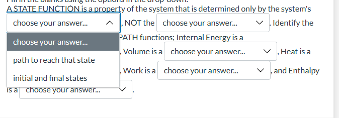 Solved ASTATE FUNCTION is a property of the system that is | Chegg.com