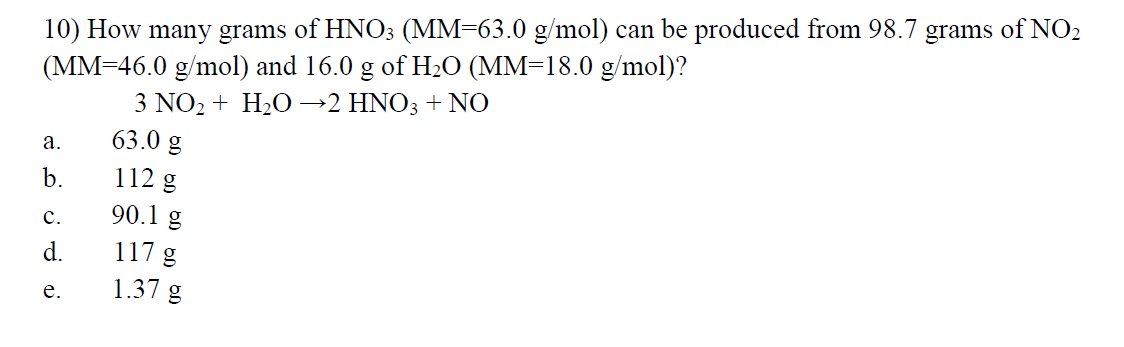 Solved 10) How many grams of HNO3 (MM=63.0 g/mol) can be | Chegg.com