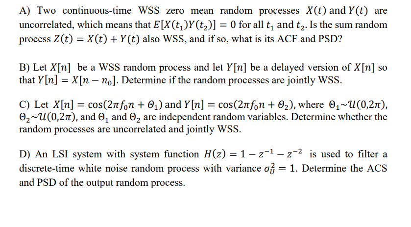 Solved A) Two continuous-time WSS zero mean random processes | Chegg.com