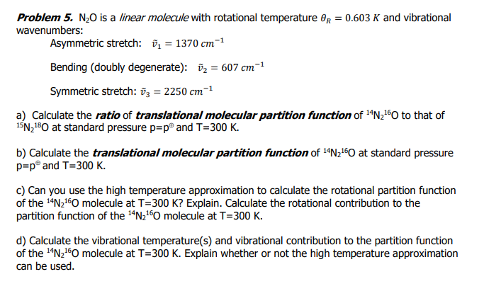 Problem 5. N2O is a linear molecule with rotational | Chegg.com