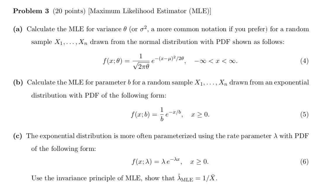Solved Problem 3 20 Points Maximum Likelihood Estimator Chegg