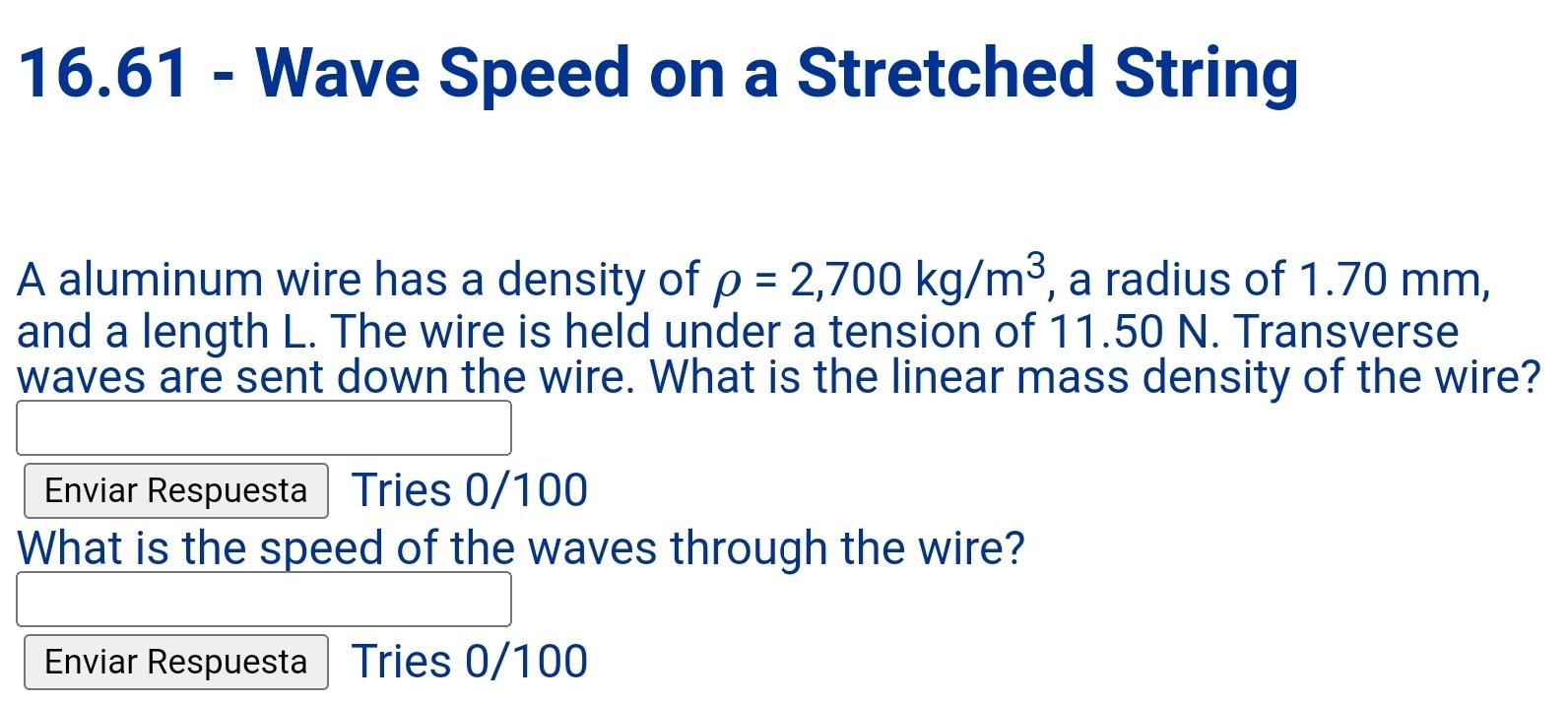 Solved 16.61 - Wave Speed on a Stretched String A aluminum | Chegg.com