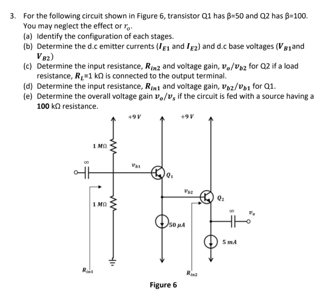 Solved 3. For the following circuit shown in Figure 6, | Chegg.com