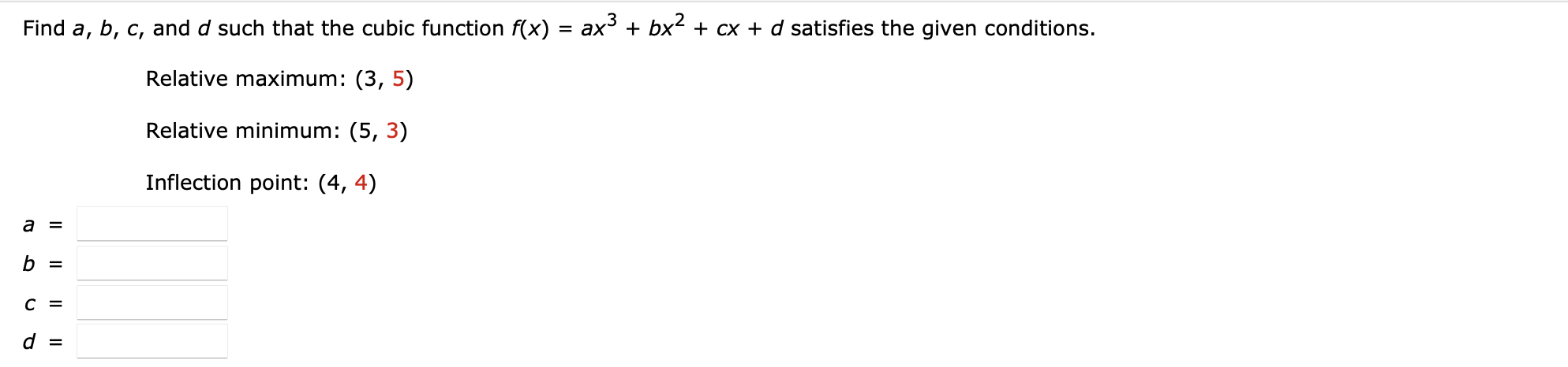 Solved Find a,b,c, and d such that the cubic function | Chegg.com