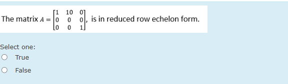 Solved The matrix A=[1100000001], ﻿is in reduced row echelon | Chegg.com