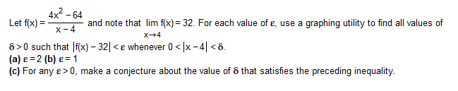 Solved Let f(x) = (4x2-64)/(x-4) and note that limx-->4f(x) | Chegg.com